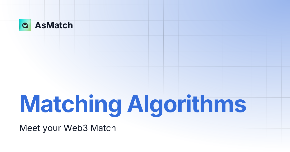 Matching Algorithms Asmatch